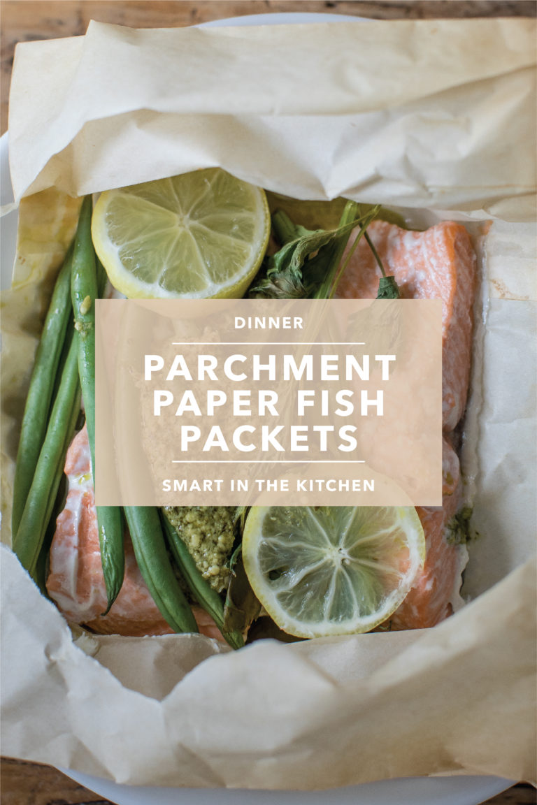Parchment Paper Fish Packets — Smart In The Kitchen